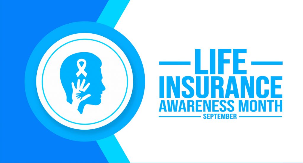 September is Life Insurance Awareness Month - 1891 Financial Life